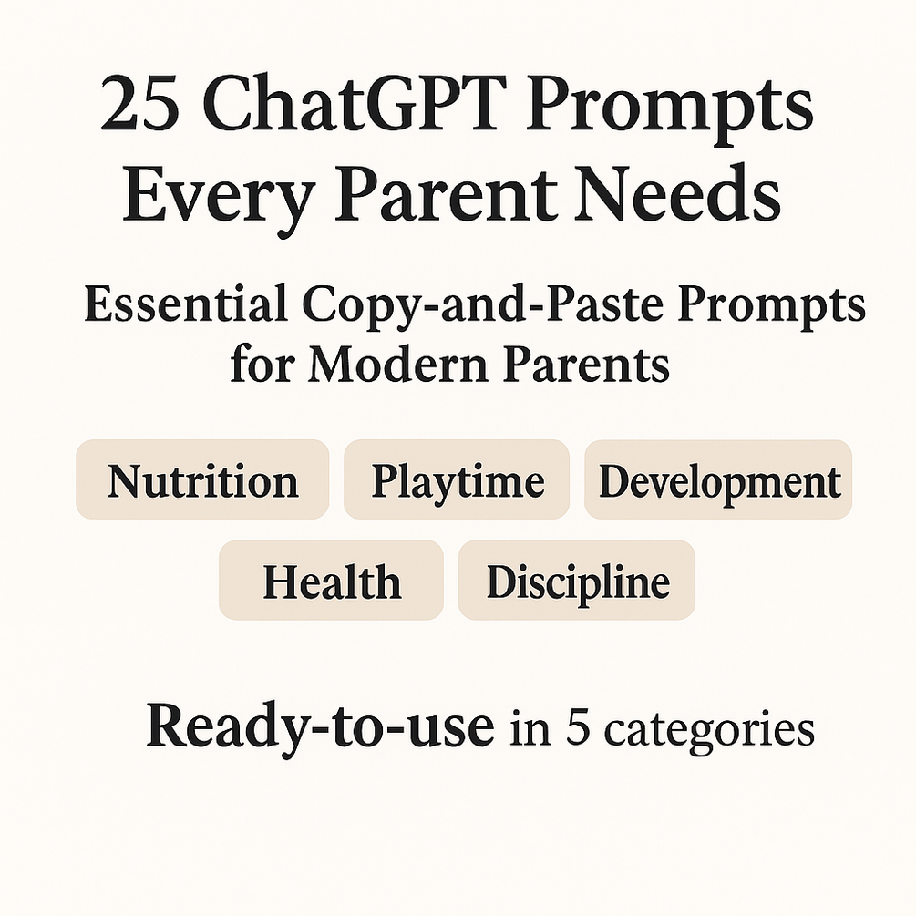 25 ChatGPT Prompts Every Parent Needs