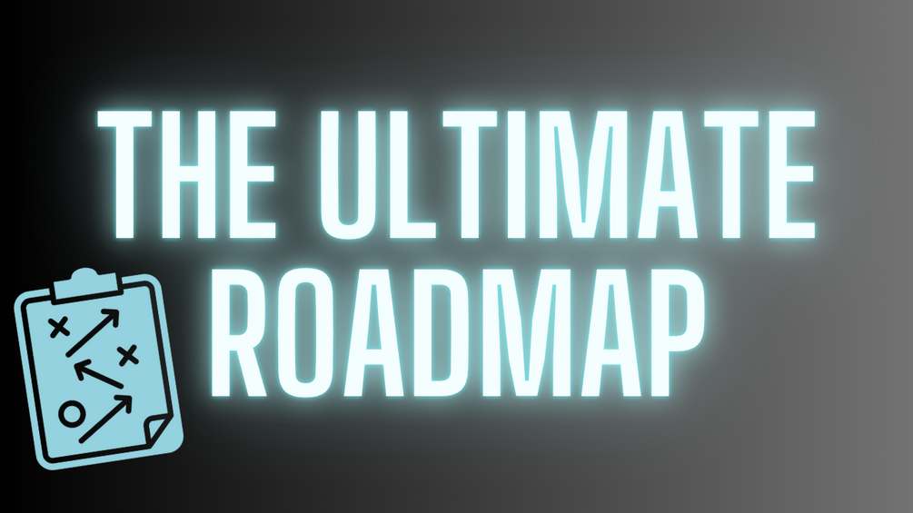 The Ultimate Internship + Job Roadmap
