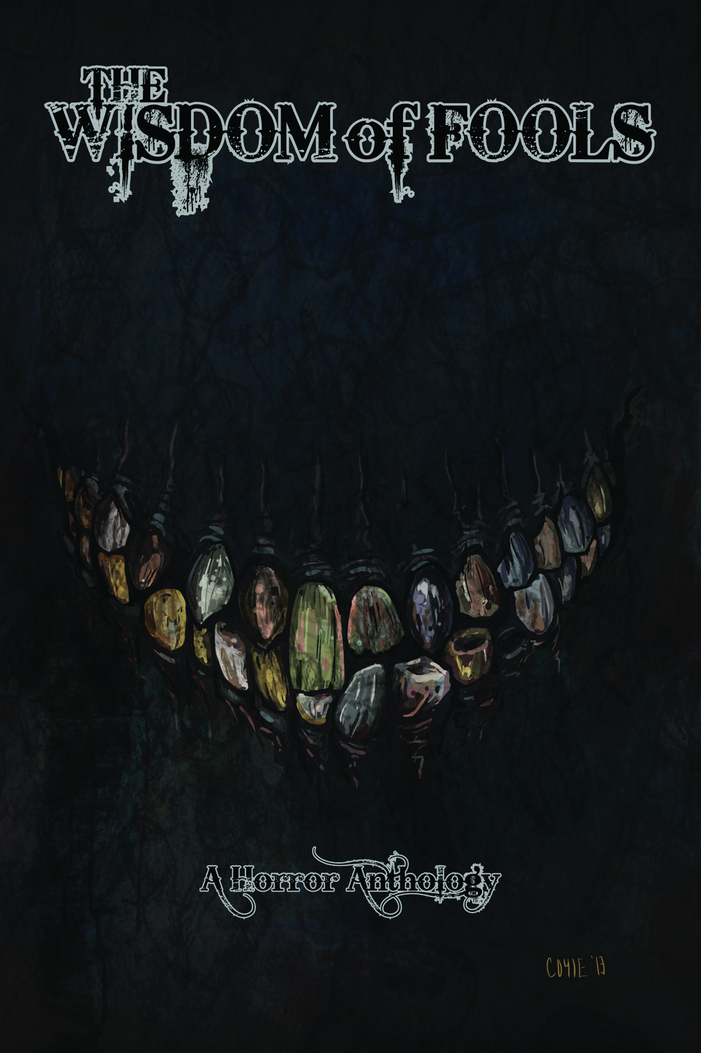 The Wisdom of Fools (A Horror Anthology)