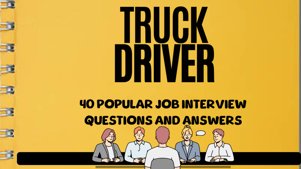 Truck Driver - Interview Questions & Answers