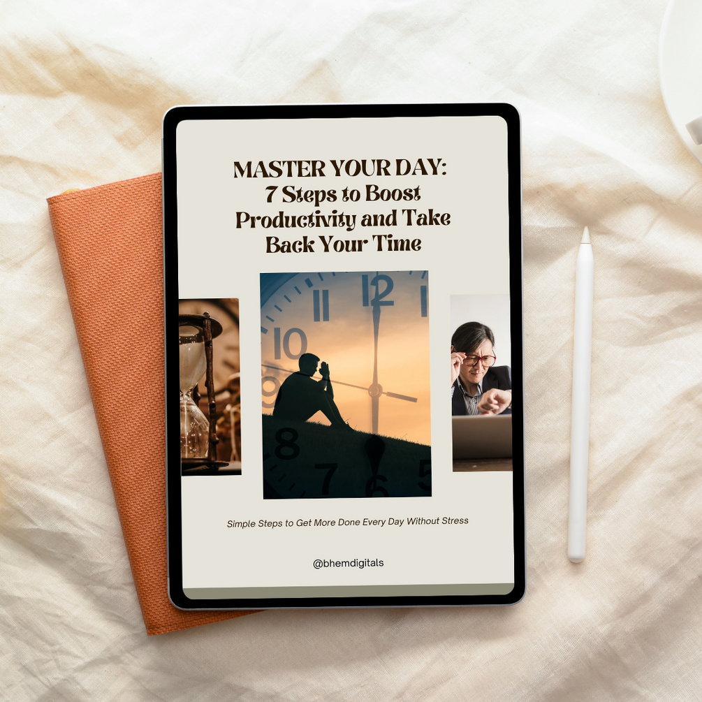 Master Your Day: 7 Steps to Boost Productivity and Take Back Your Time ...