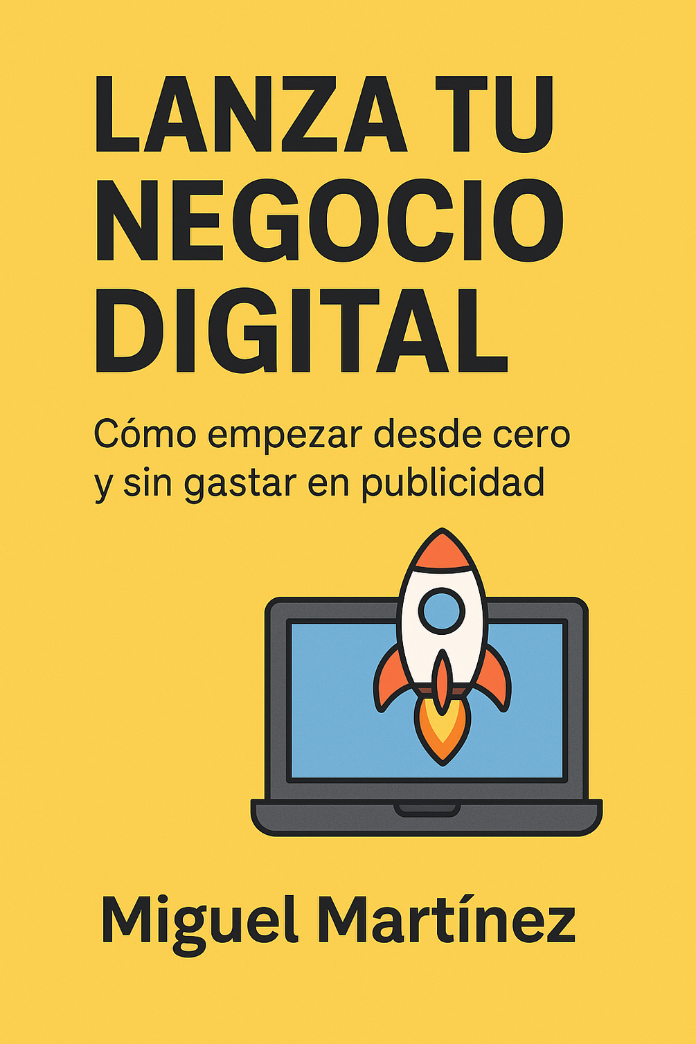 Lanza tu negocio digital con bajo presupuesto: Guía práctica para empezar sin invertir en publicidad