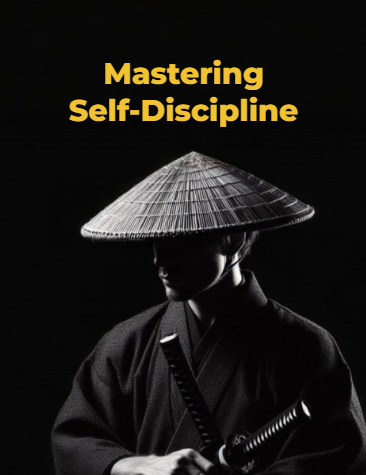 Mastering Self-Discipline