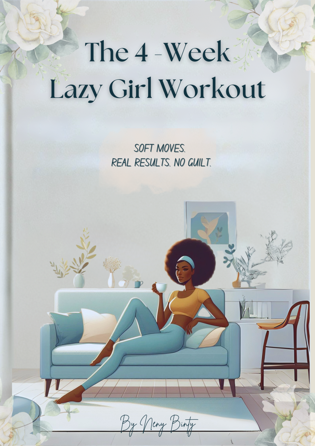 4-Week Lazy Girl Workout Plan