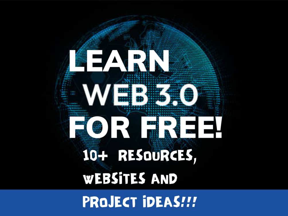 Learn Web3 for free with 10+ Resources