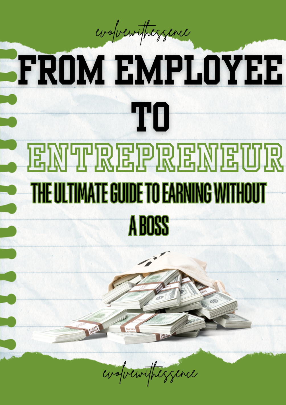 Quit Your 9-5: The Ultimate Guide to Earning Passive Income & Becoming Your Own Boss