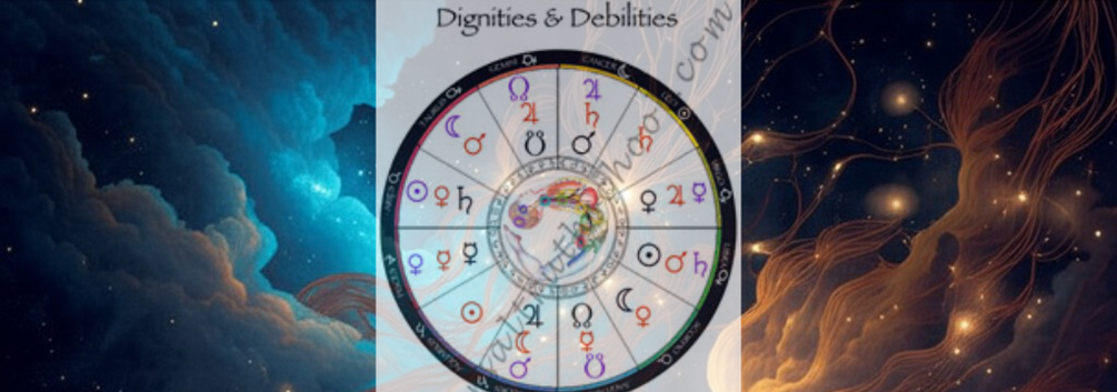 Essential Dignities & Debilities Digital Chart