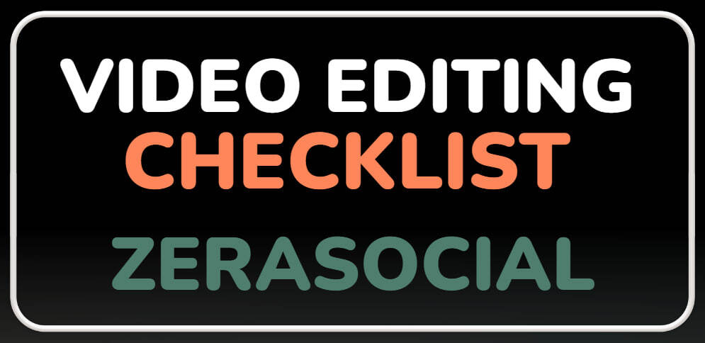 Best Video Editing Checklist