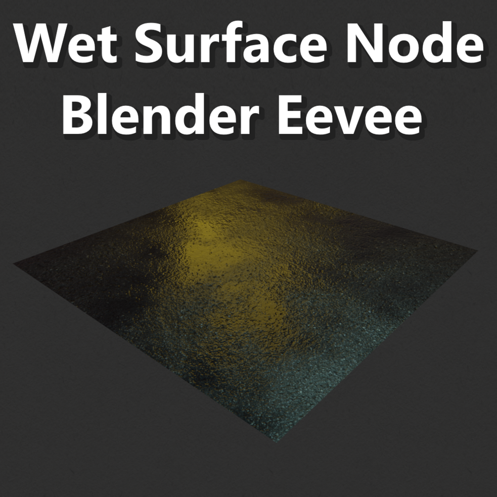 Blender Wet Surface Node