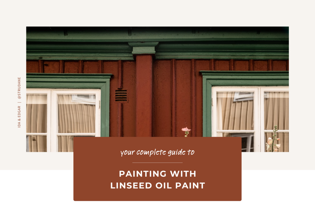 Painting with Linseed Oil Paint