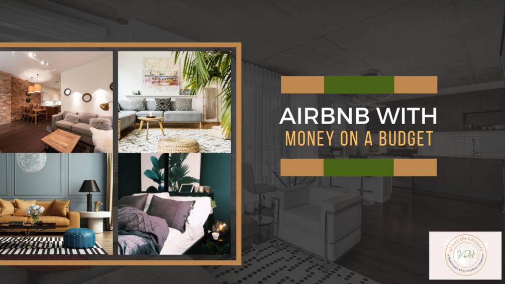 AIRBNB with Money on a Budget