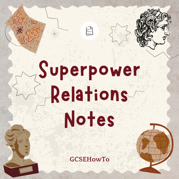 GCSE Edexcel Superpower Relations - Bundle