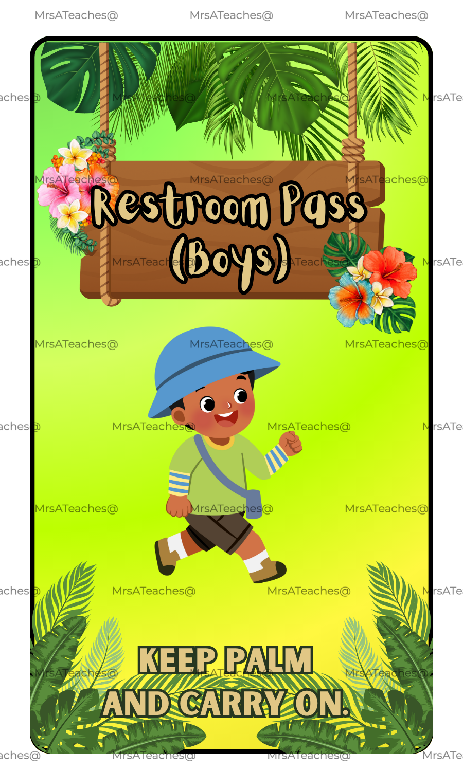 Tropical Hall Pass Set | Keep Palm and Carry On Theme (PDF)
