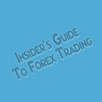 Insider's Guide To Forex Trading