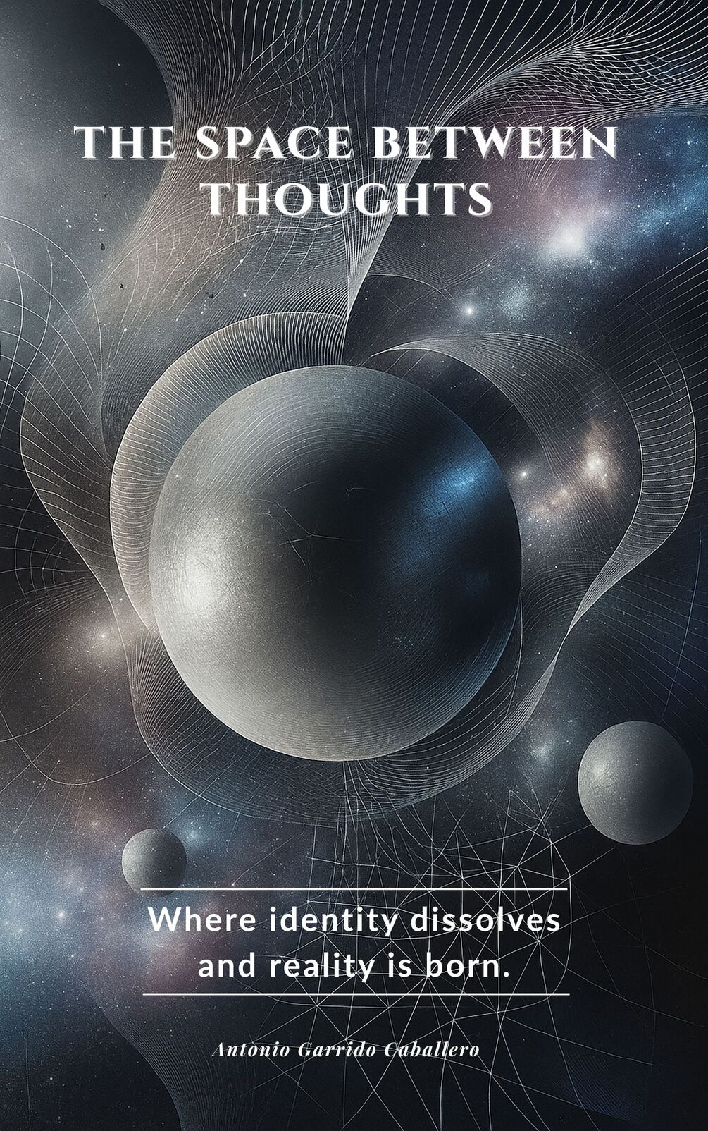 THE SPACE BETWEEN THOUGHTS - The Book