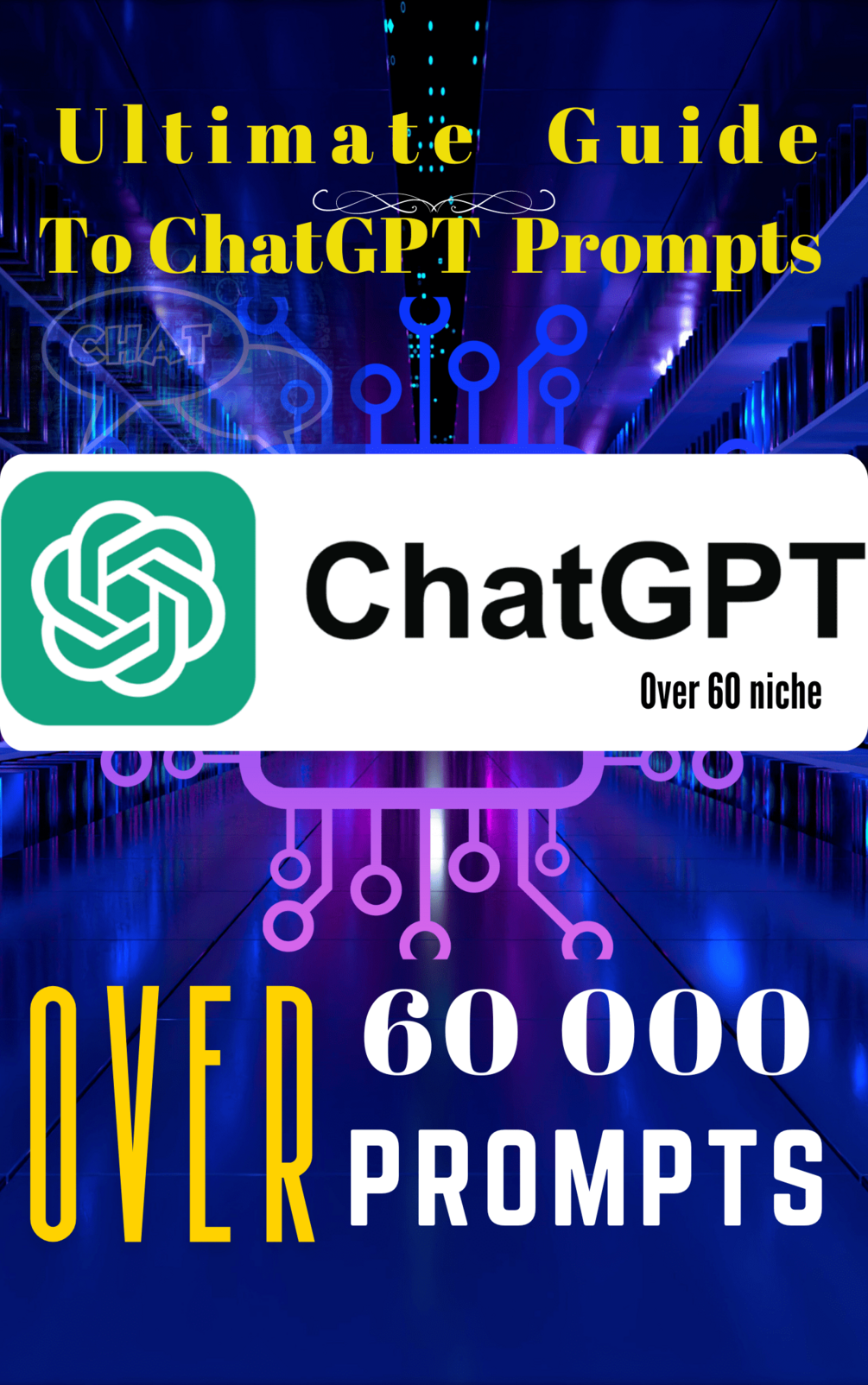 Ultimate Guide To ChatGPT Prompts