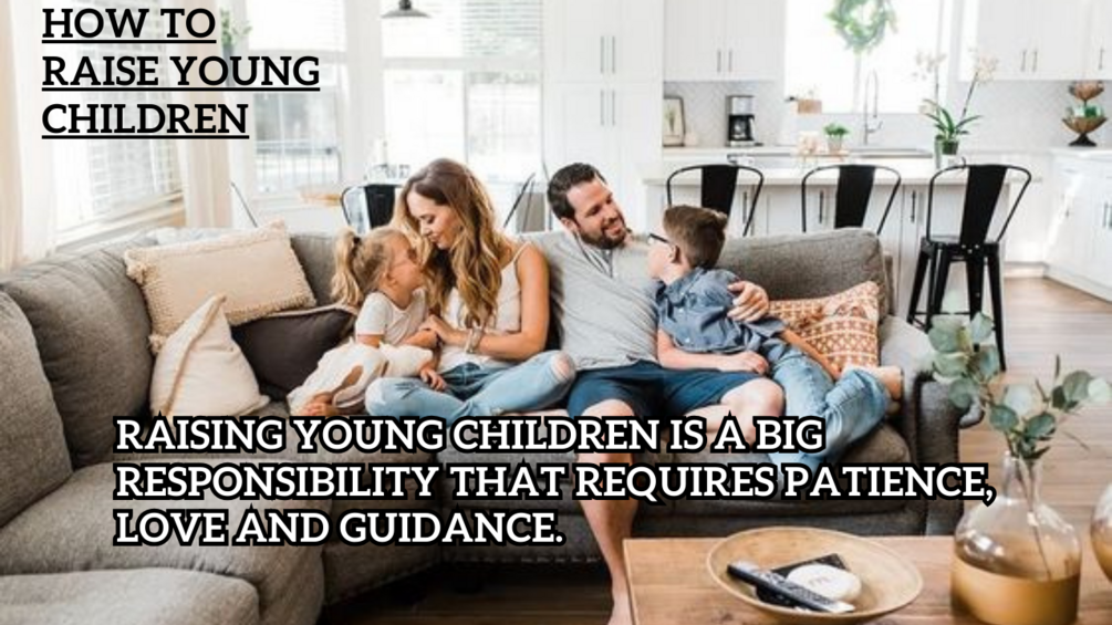 How to raise children