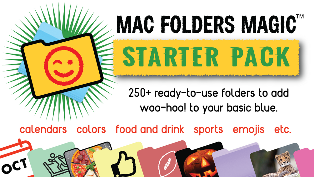 Mac Folders Magic™ Starter Pack