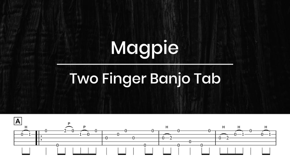 Magpie - Two Finger Banjo Tab