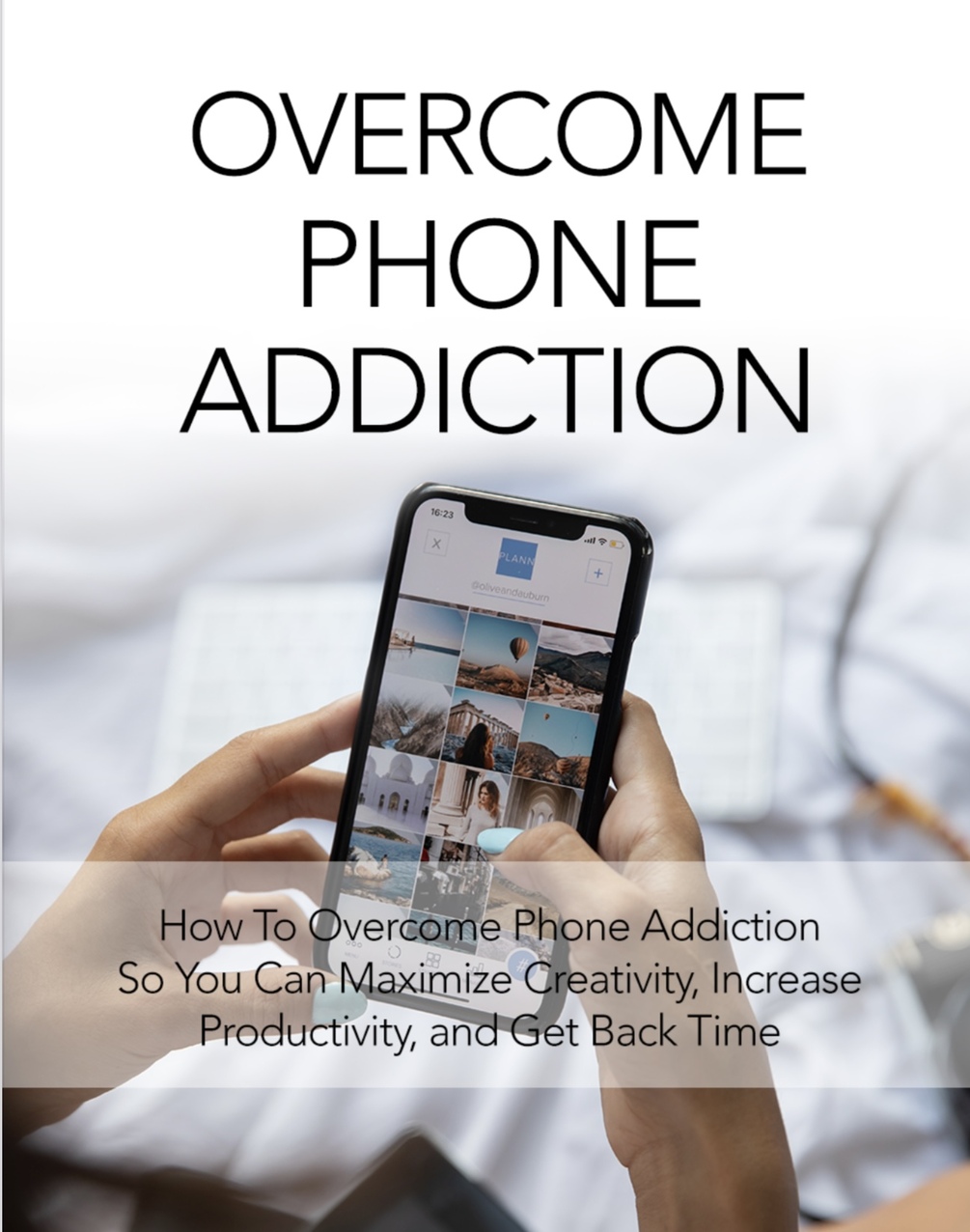 Overcome Phone Addiction