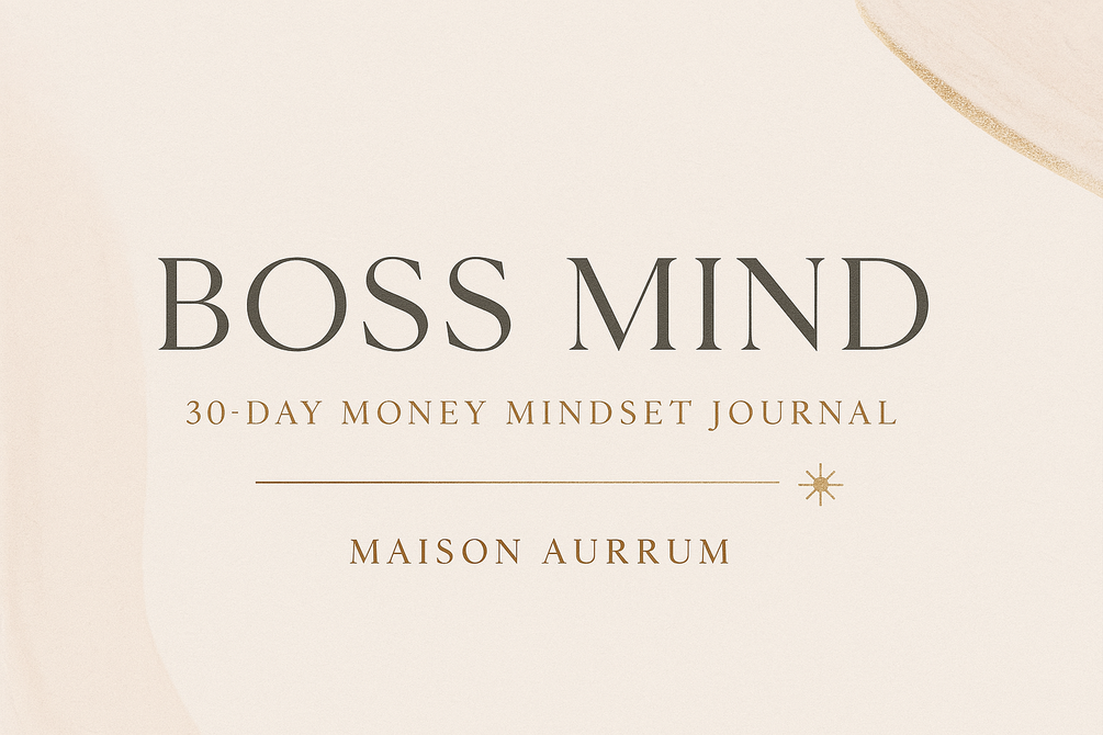 Boss Mind: 30-Day Money Mindset Journal for Women Entrepreneurs
