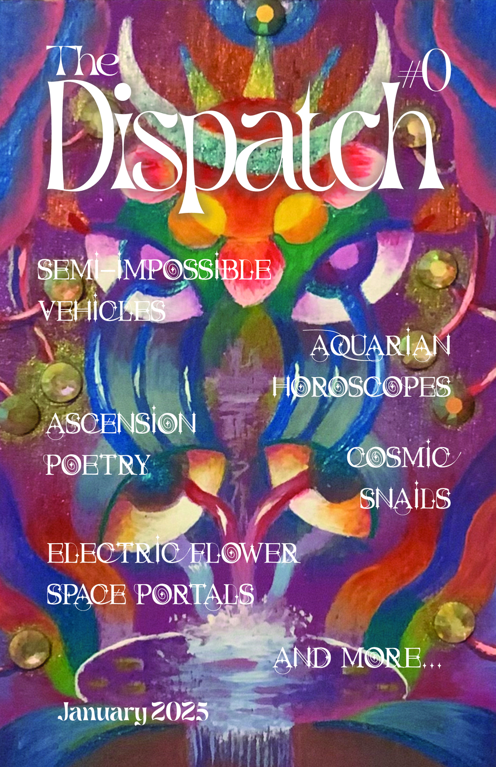 The Dispatch - issue 0 - Jan 2025