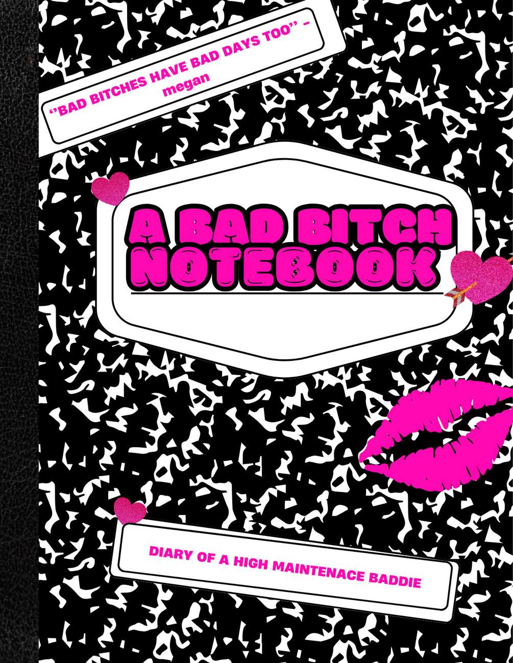 Bad Bitch Notebook