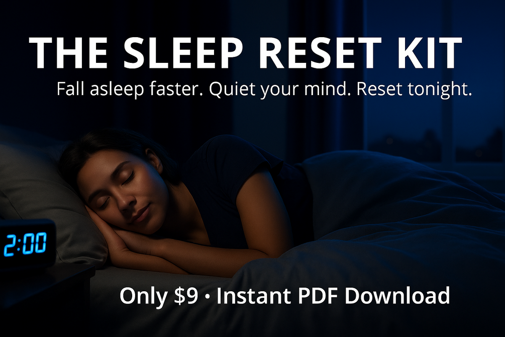 The Sleep Reset Kit — A Night Protocol to Calm Your Mind and Rest Again