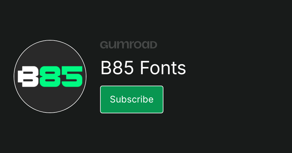 B85 Fonts