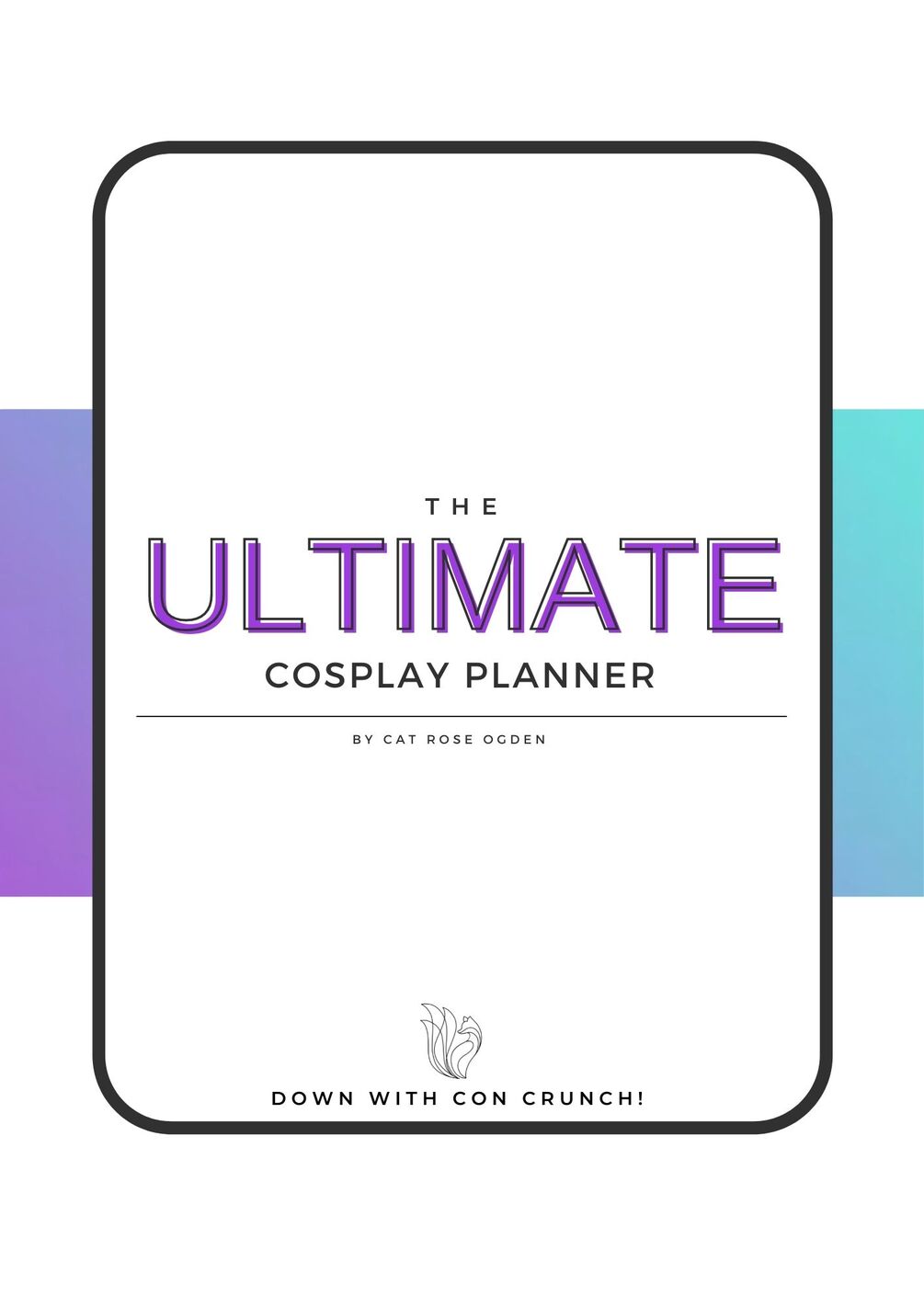 The Ultimate Cosplay planner