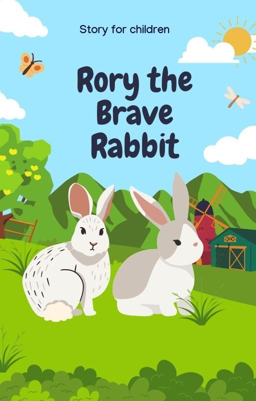 Rory the Brave Rabbit