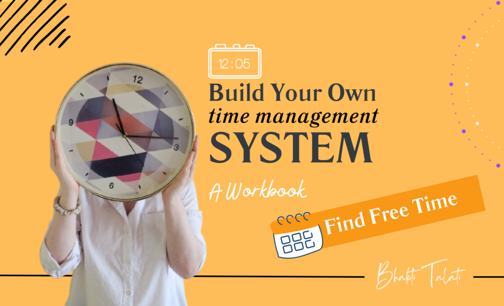 Build your Own Time Management System - A Workbook