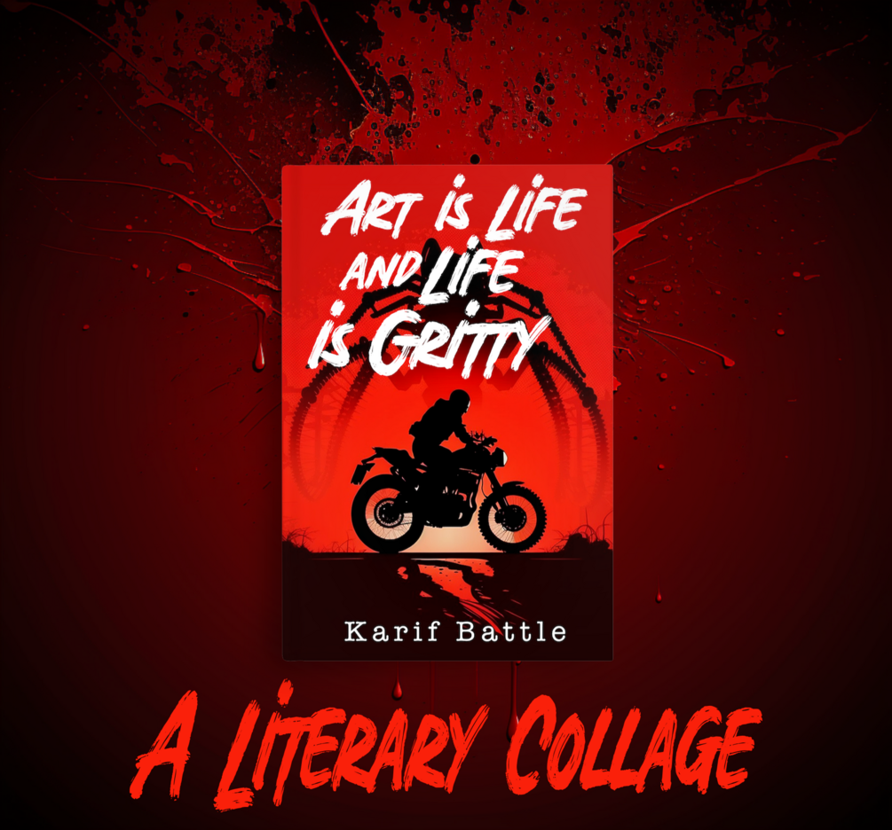 Art is Life and Life is Gritty: A Literary Collage (audiobook)