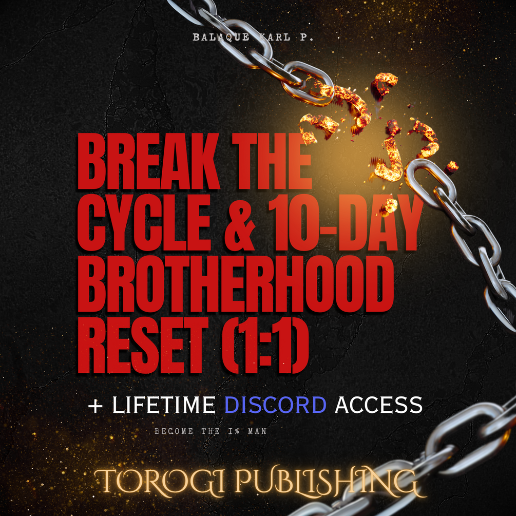 Break the Cycle & 10-Day Brotherhood Reset (1:1) + Lifetime Discord Access