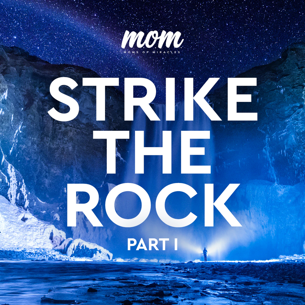 Strike The Rock Part I