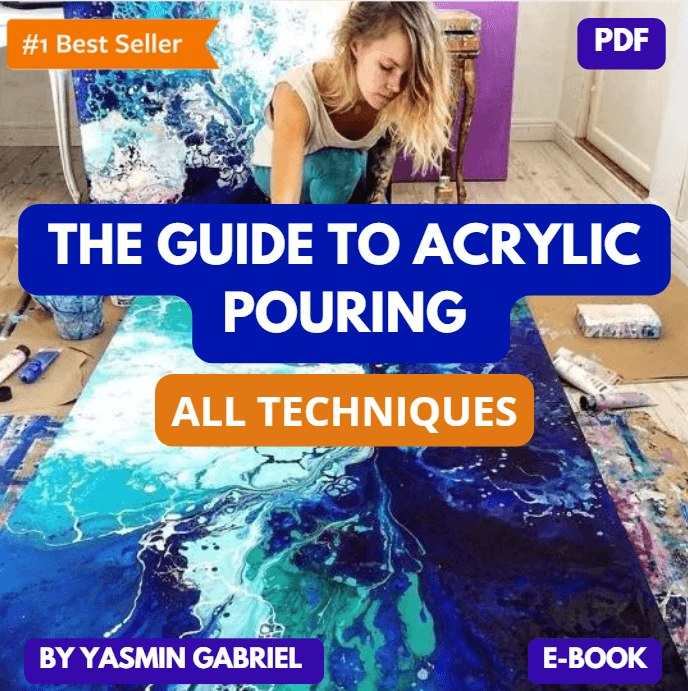 The Guide to Acrylic Pouring E-book PDF