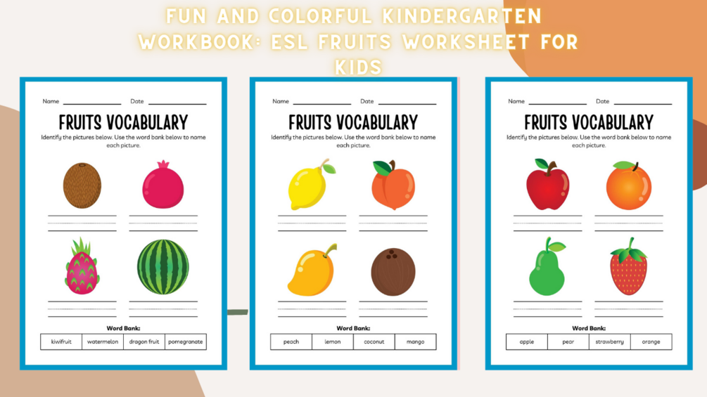 Fun and Colorful Kindergarten Workbook: ESL Fruits Worksheet for Kids