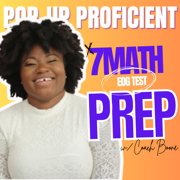 Pop Up Proficient | 7Math EOG Prep