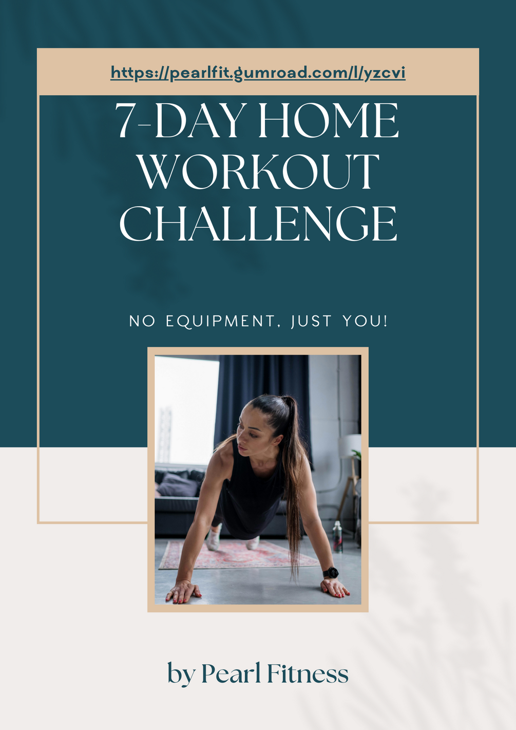 7-DAY HOME WORKOUT CHALLENGE (NO EQUIPMENT NEEDED)