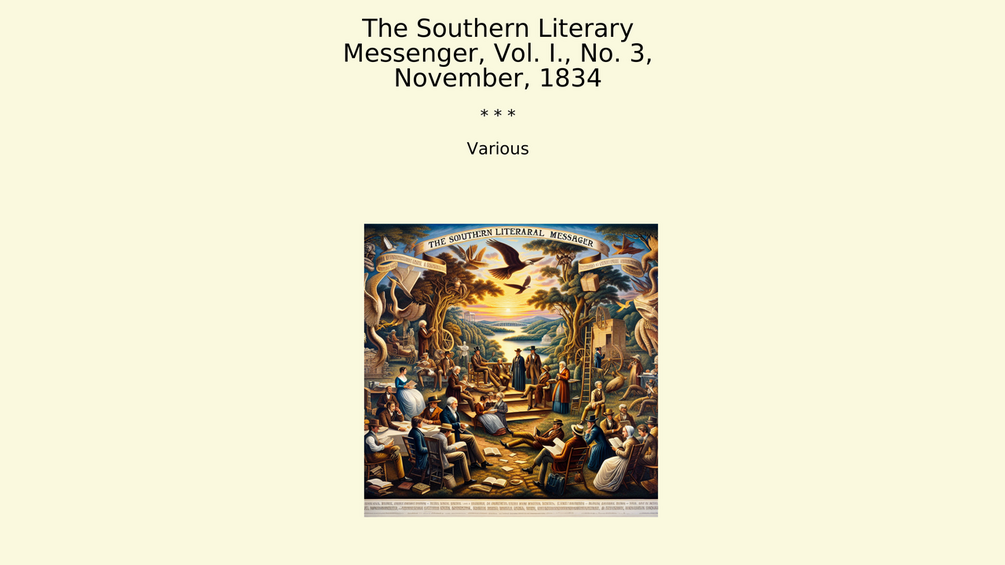 The Southern Literary Messenger, Vol. I., No. 3, November, 1834