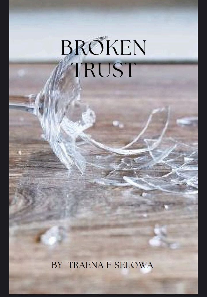BROKEN TRUST