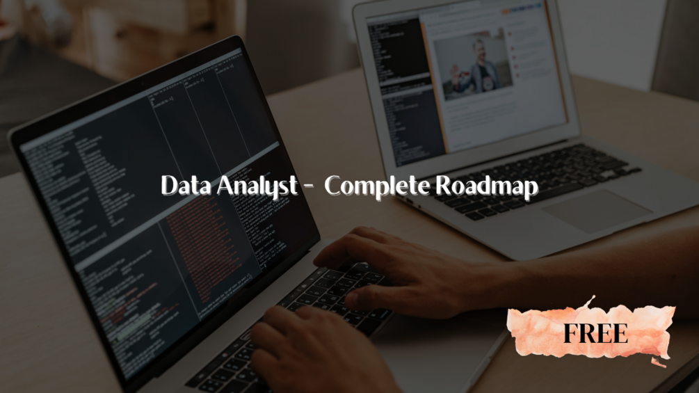 Data Analyst Mastery: End-to-End Roadmap