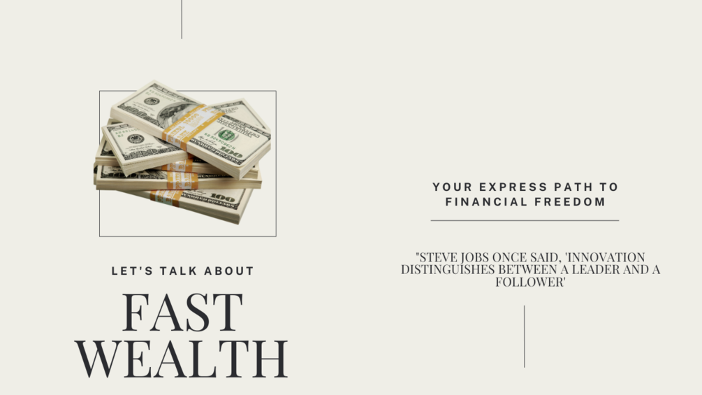 Fast Wealth Your Express Path to Financial Freedom
