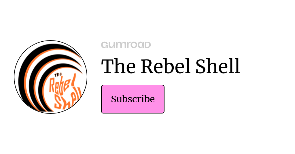 The Rebel Shell