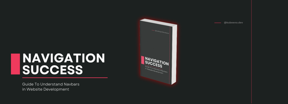 Navigating Success: Guide To Understand Navbars