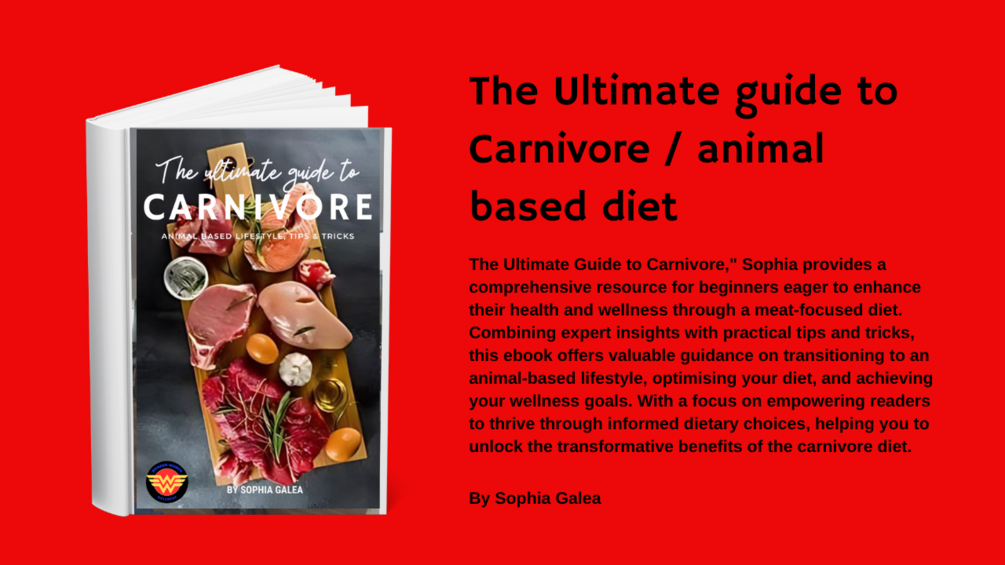 THE ULTIMATE GUIDE TO CARNIVORE