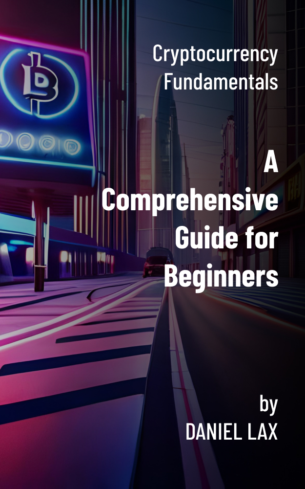 Cryptocurrency Fundamentals: A Comprehensive Guide for Beginners
