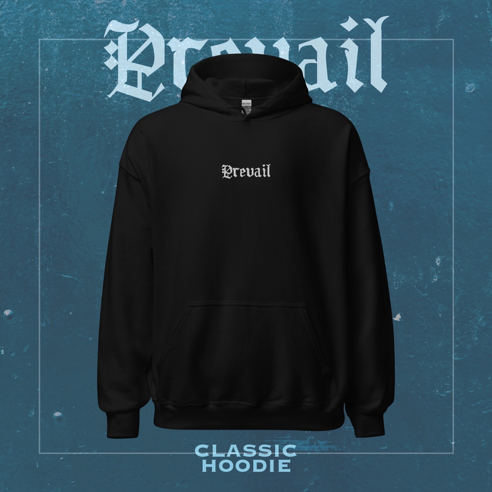 Prevail: Classic Hoodie