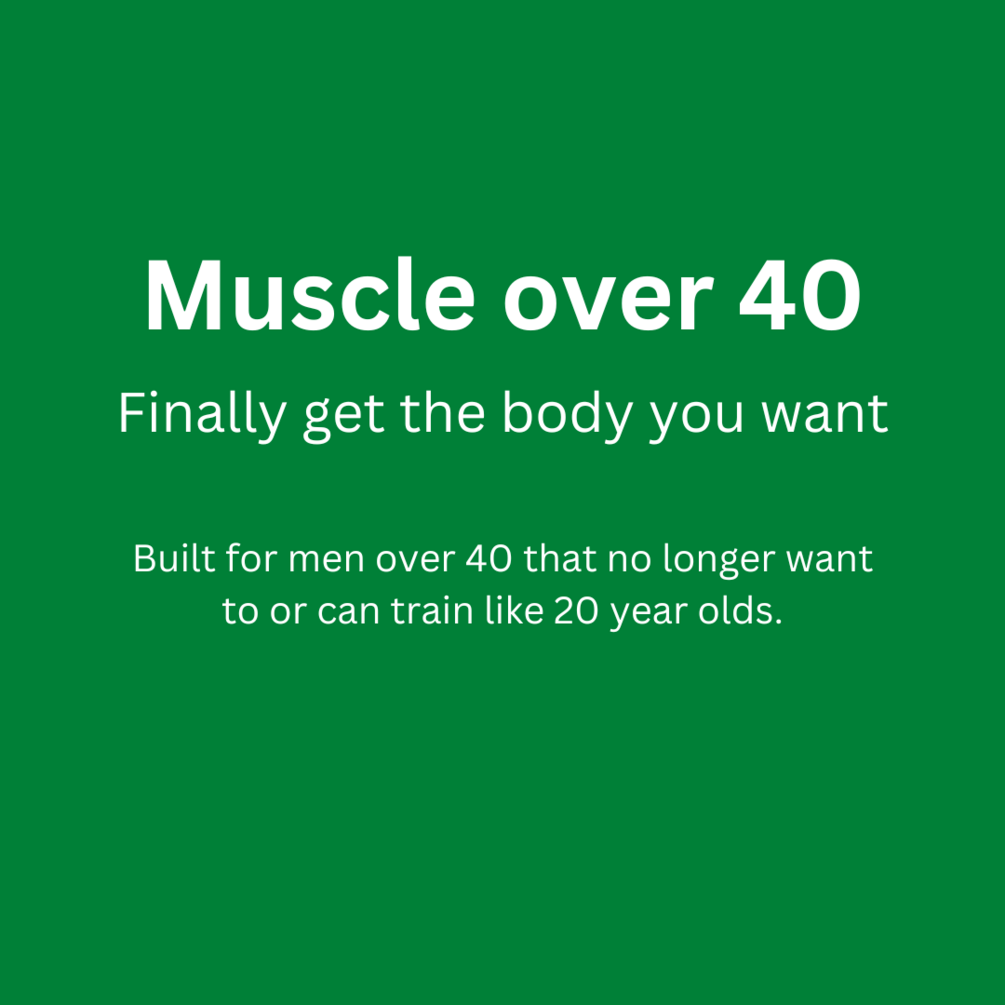 Muscle over 40