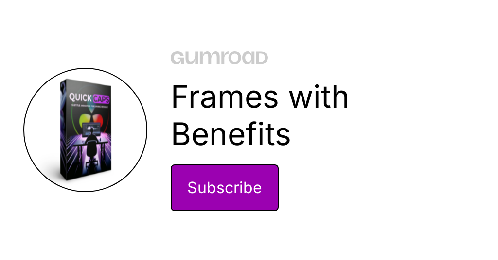 Frames with Benefits
